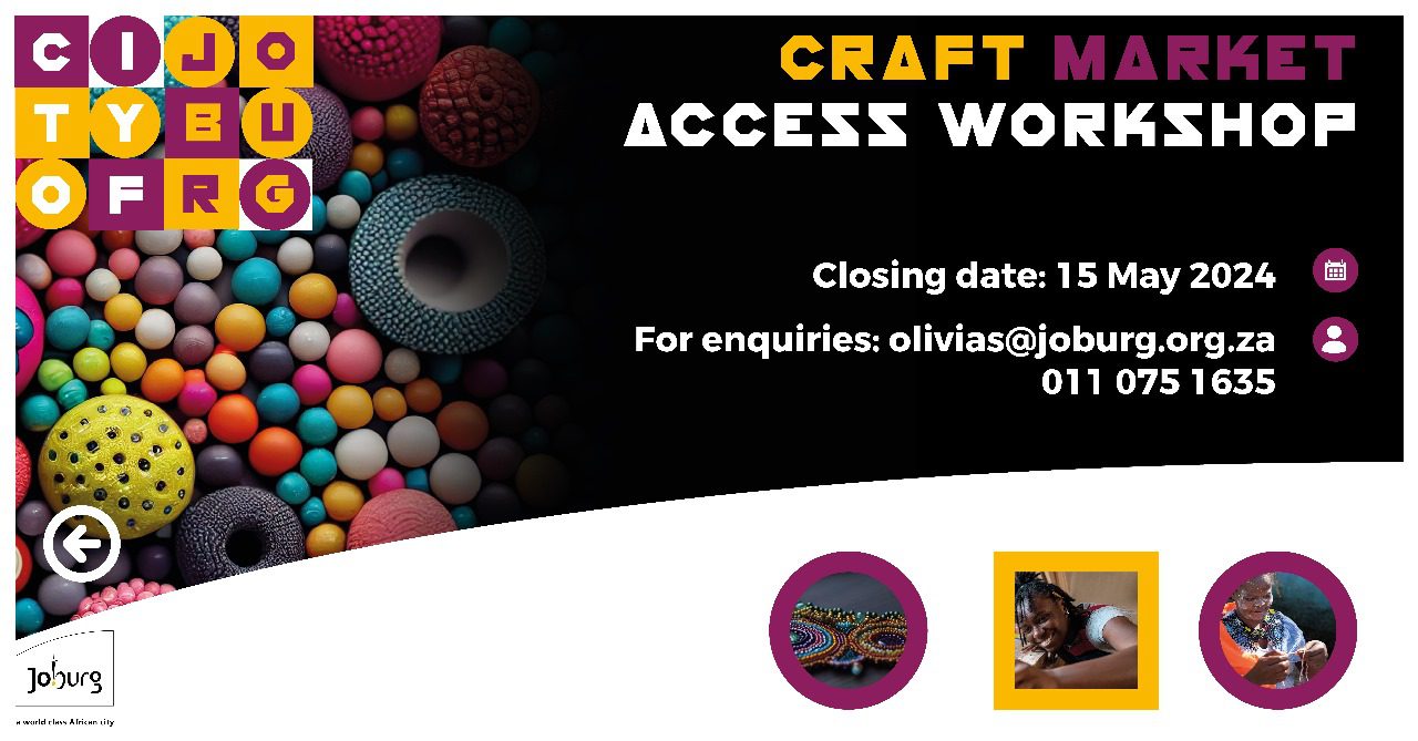Calling Out All Talented Craftsman! - Arts, Culture & Heritage Joburg